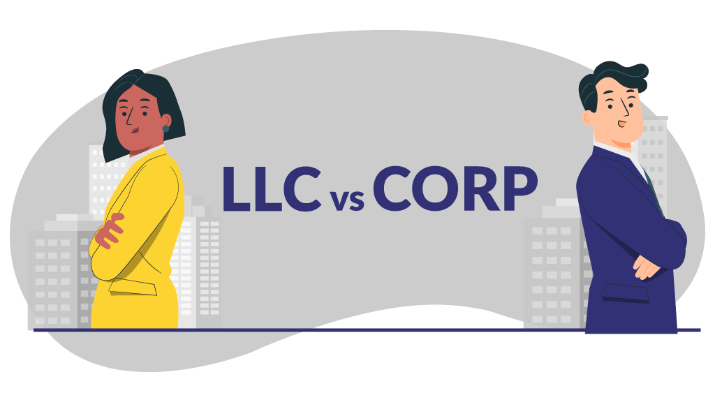 LLC vs. Corp: ¿Cuál es la mejor modalidad para tu empresa?